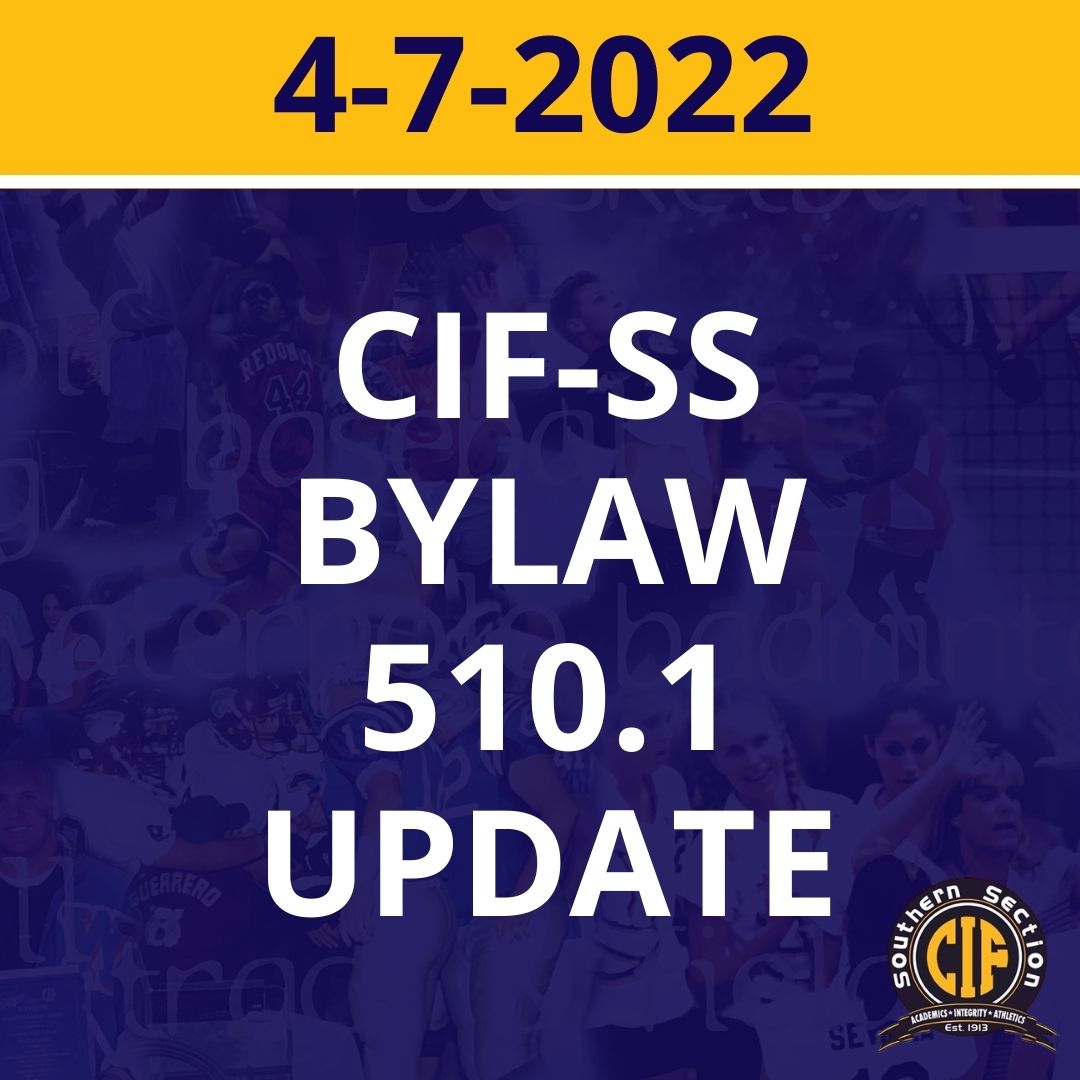 Southern Section Update - April 7, 2022 - CIF Southern Section