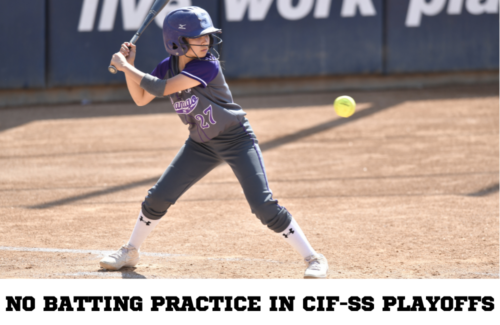 No Batting Practice in CIF-SS Playoffs - CIF Southern Section