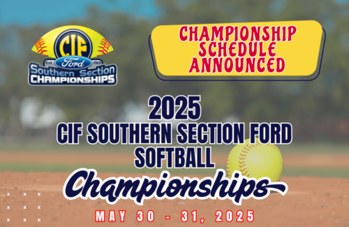 2025 CIF-SS Ford Softball Championship Schedule - CIF Southern Section