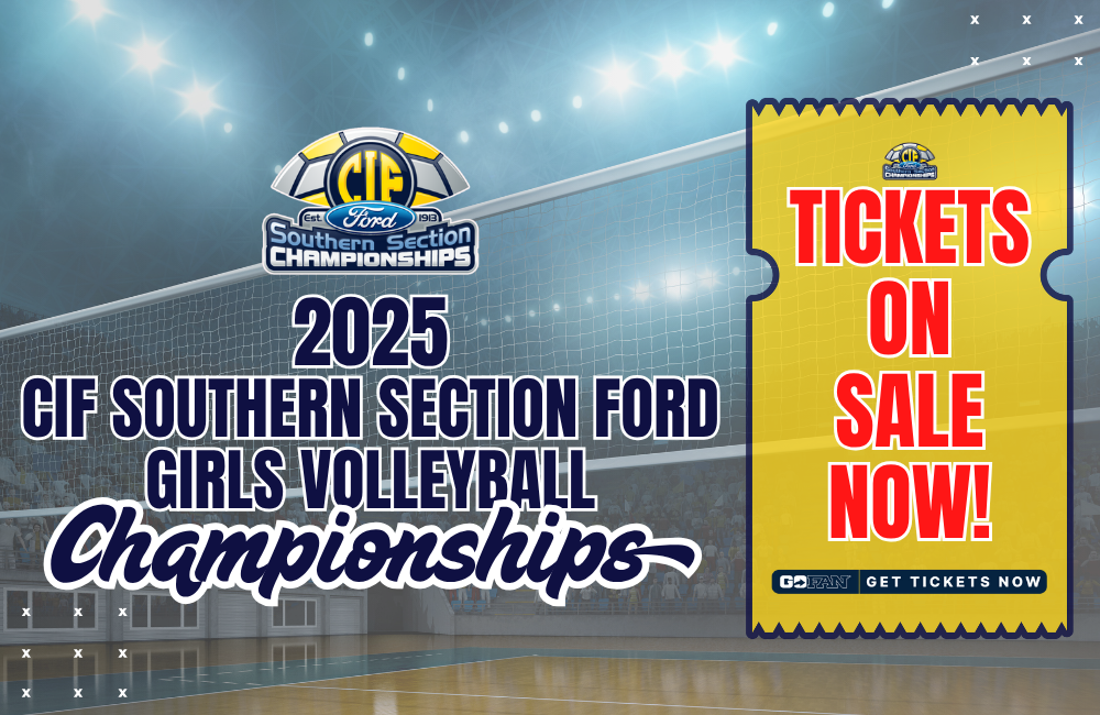 2025 CIF-SS FORD Girls Volleyball Championship Tickets - CIF Southern ...