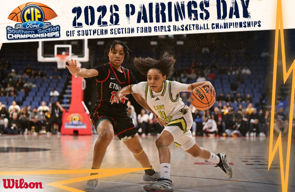 2026 CIF Southern Section-Ford Girls Basketball Pairings Announced ...